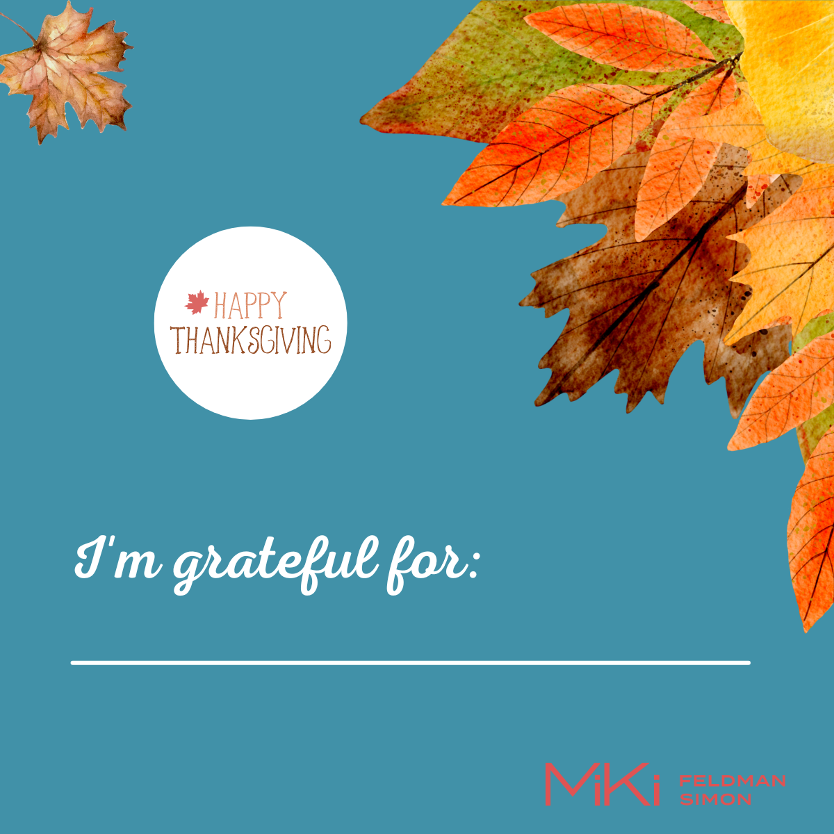 Thankful Reflections This Thanksgiving | Miki Feldman Simon